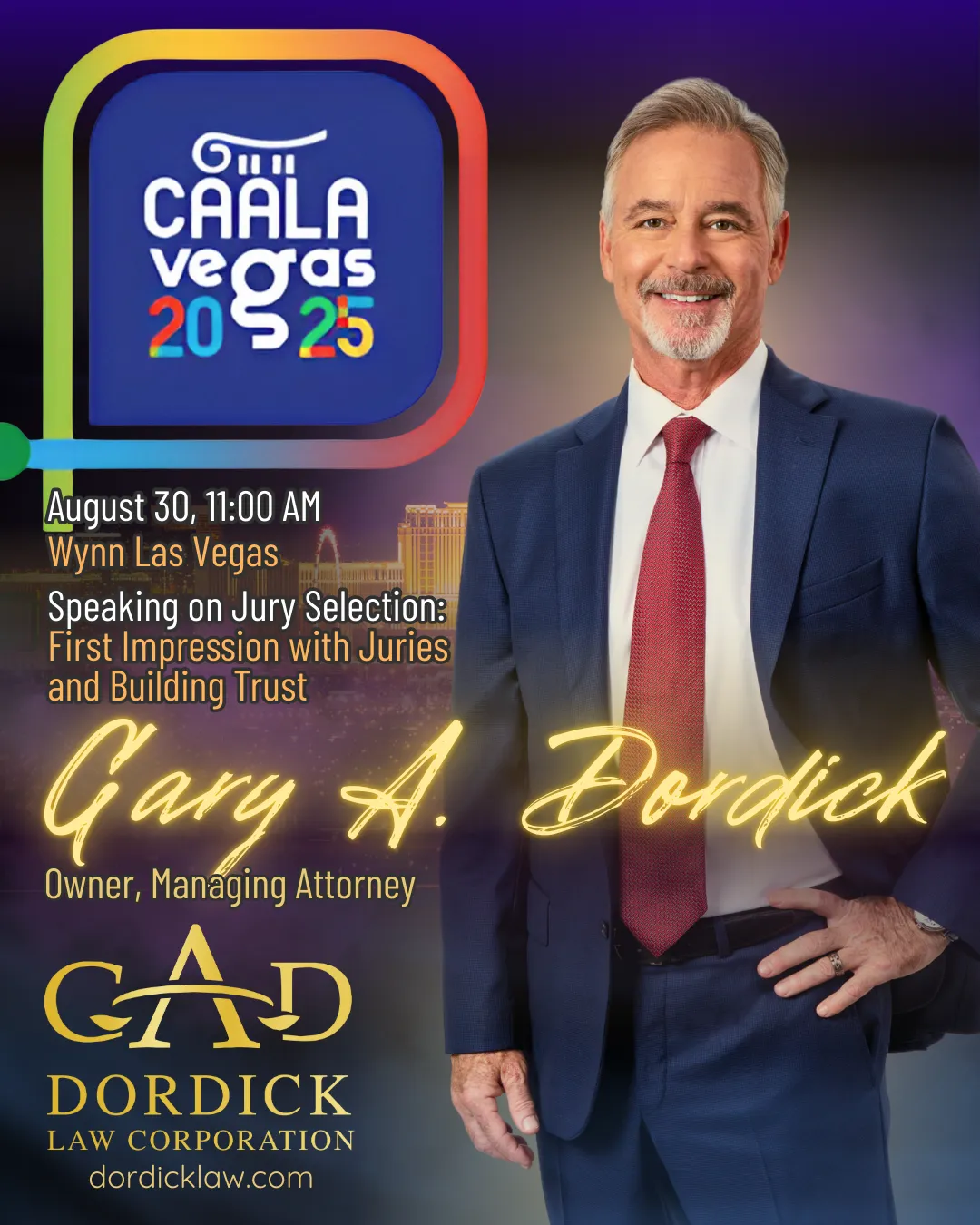 Gary A. Dordick to Speak at CAALA Vegas 2025 - Blog